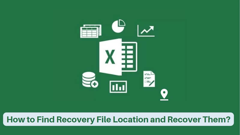 Where Excel Recovery File Location Is Recover Unsaved Files