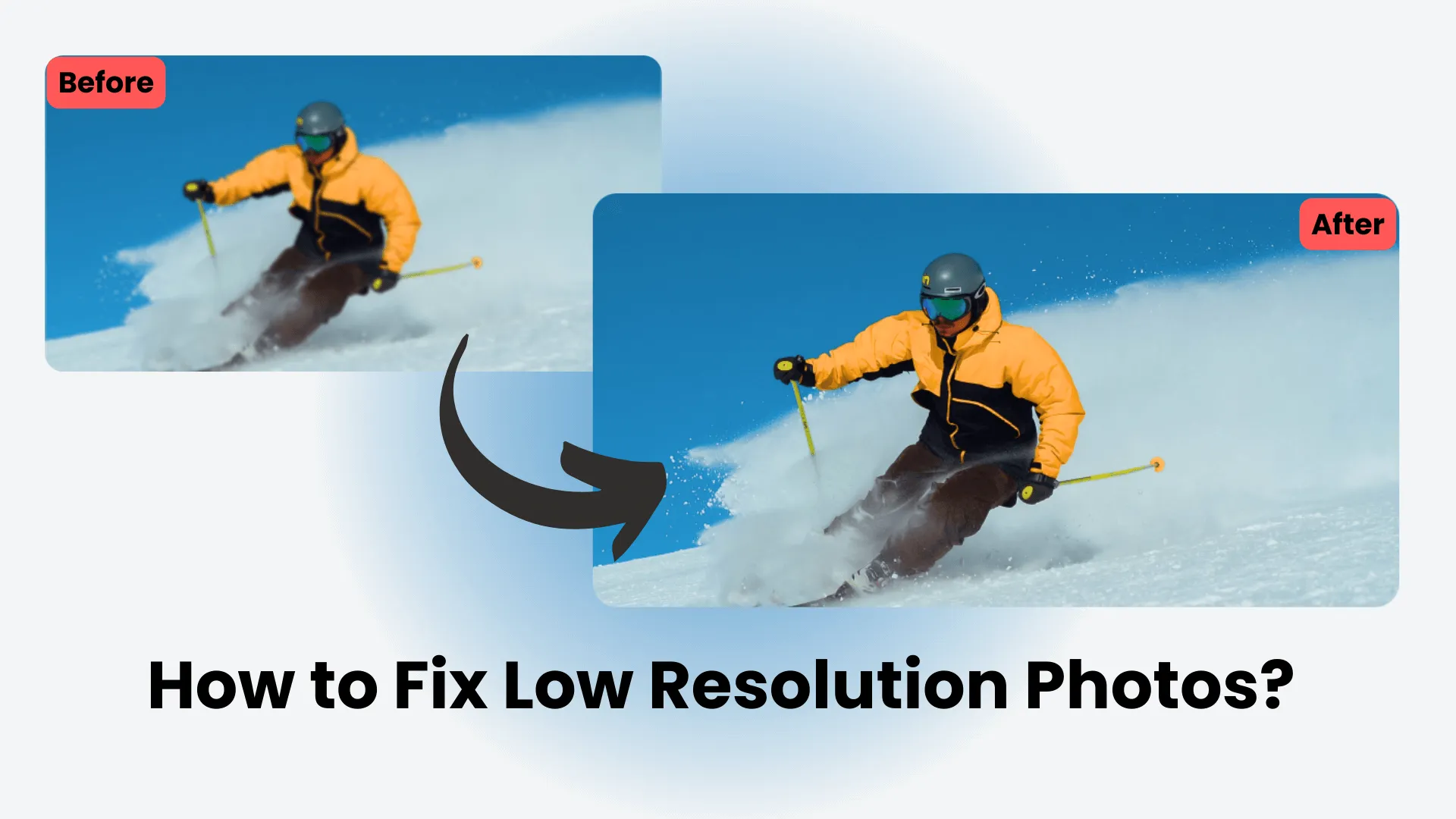 How to Fix Low Resolution Photos in 3 Simple Steps