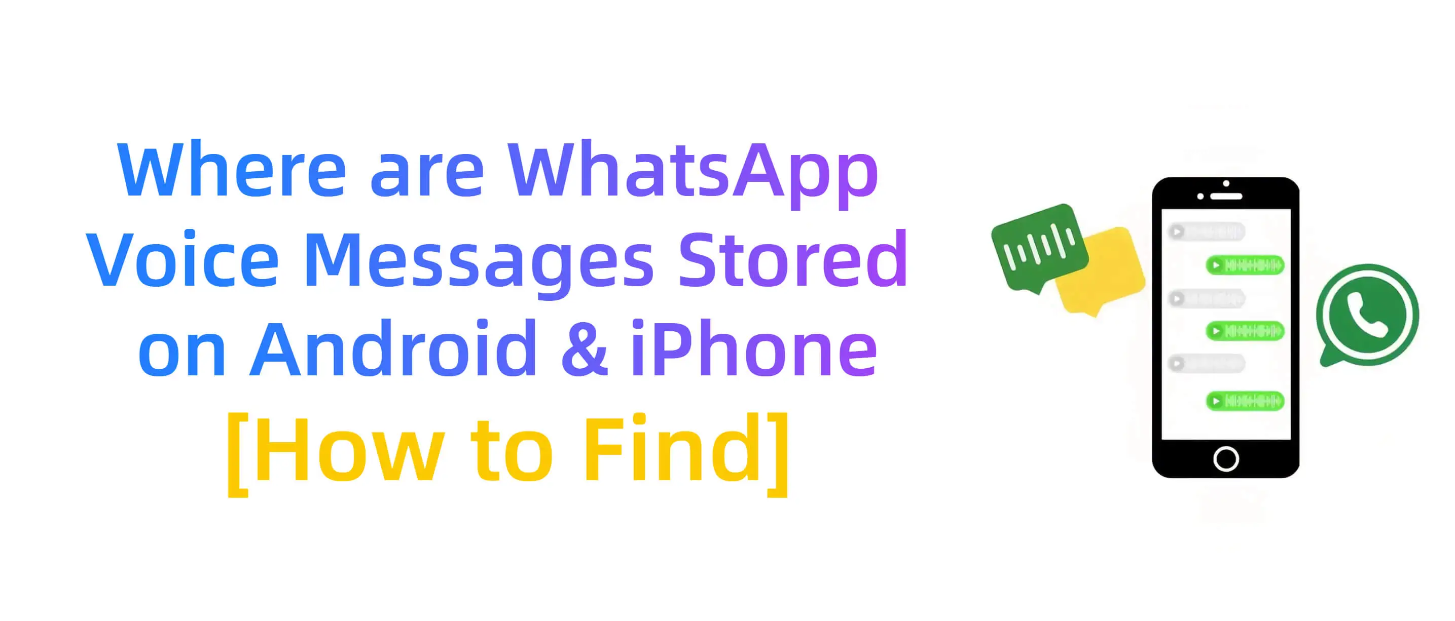 How to Find Voice Messages on Whatsapp [Android & iPhone]